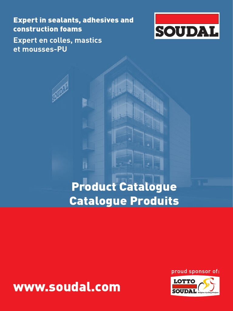 SOUDAL Product Catalogue 2016 129171 | PDF | Polyurethane | Adhesive