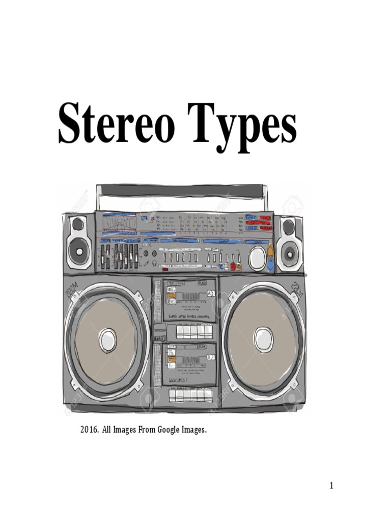 Stereo Types Final | PDF | Entertainment (General)