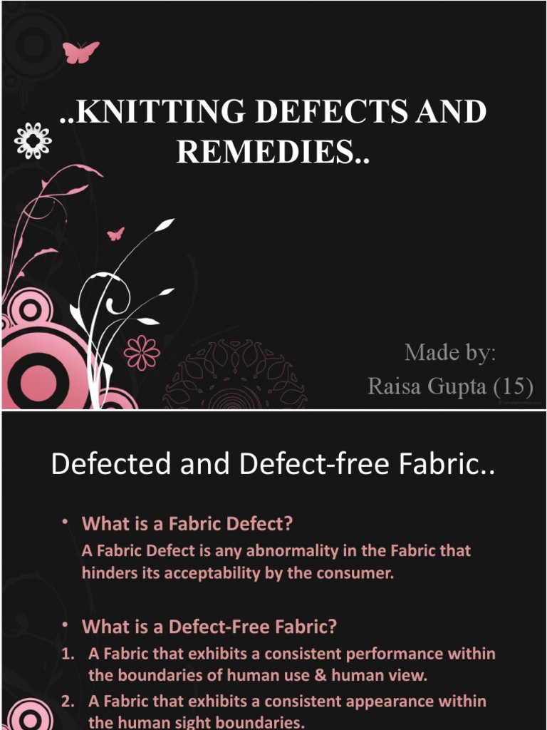 ..Knitting Defects and Remedies..: Made By: Raisa Gupta | PDF ...