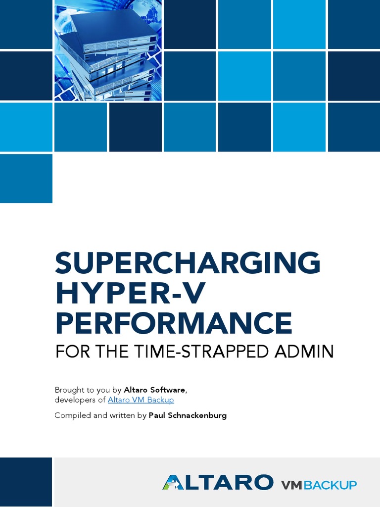 Supercharging Hyper-V Performance: For The Time-Strapped Admin | PDF | Hyper V | Virtual Machine