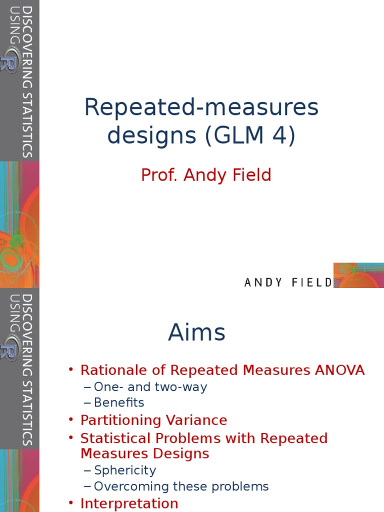 Repeated-measures designs (GLM 4): Prof. Andy Field