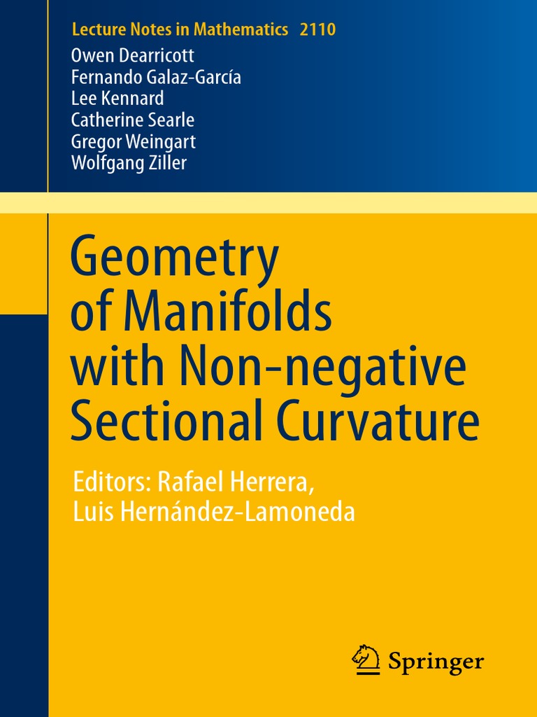Geometry of Manifolds With Non-Negative Sectional Curvature: Editors ...