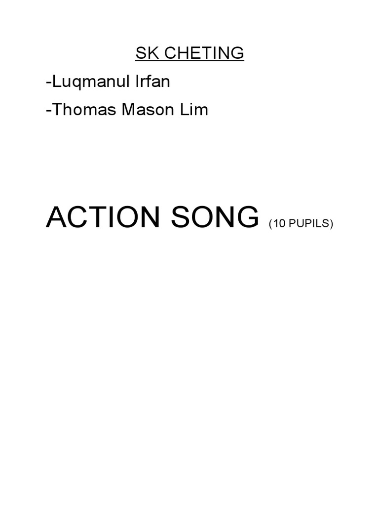 Action Song: SK Cheting - Luqmanul Irfan - Thomas Mason Lim | PDF ...