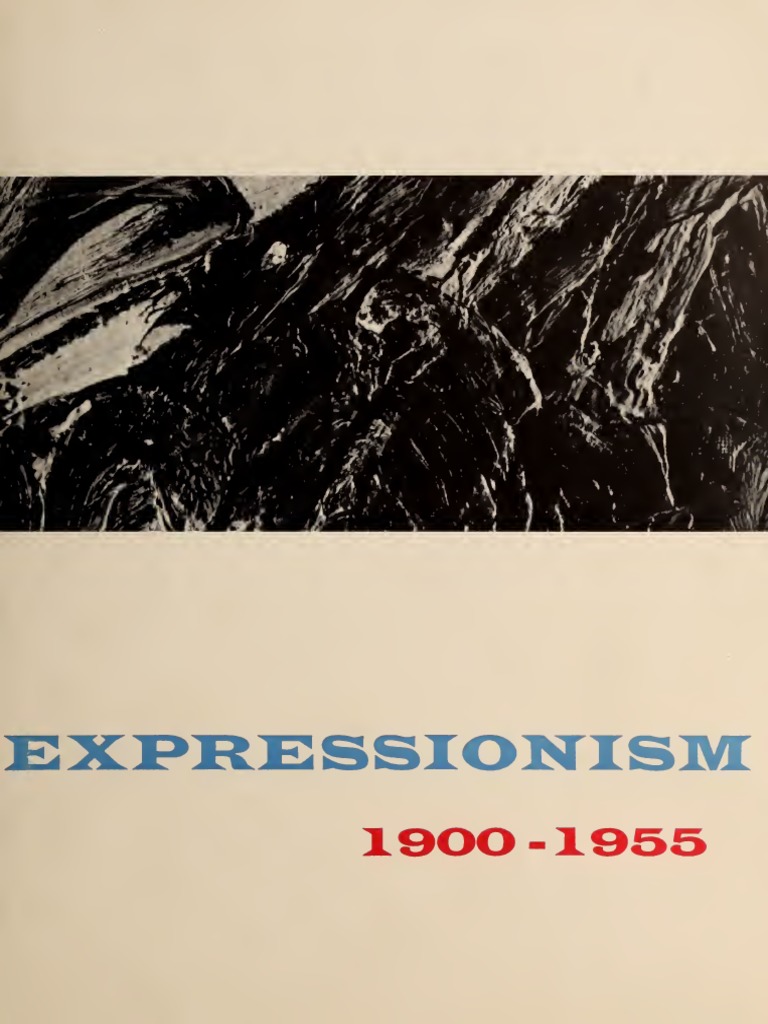 Expressionism 1900 1955 | PDF | Expressionism | Artists