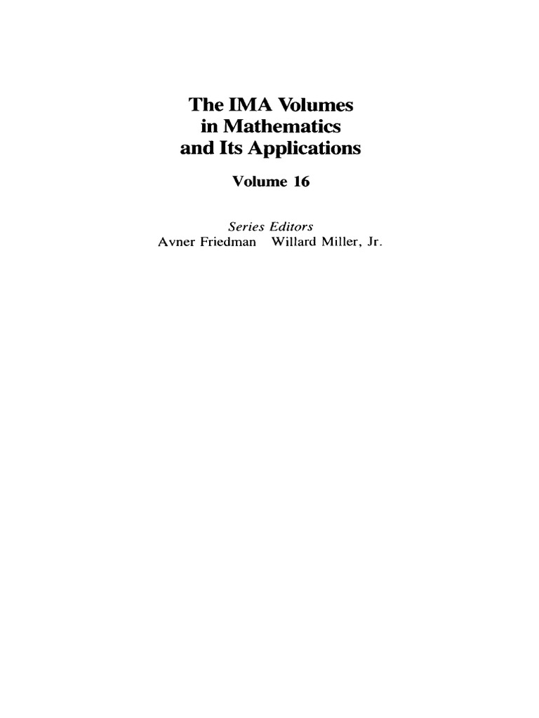 (The IMA Volumes in Mathematics and Its Applications 16) Avner Friedman ... (The IMA Volumes in Mathematics and Its Applications 16) Avner Friedman ...