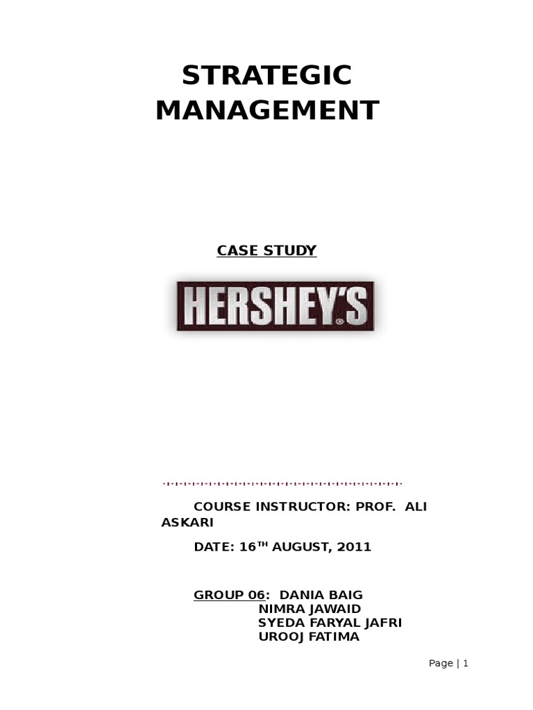 Case Study Hershey Food Corporation | PDF | Nestlé | Chocolate