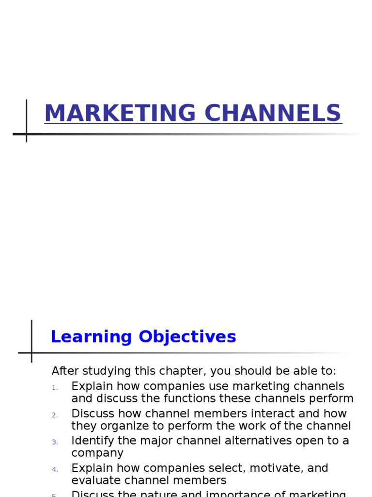 Marketing Channels Overview | PDF | Logistics | Supply Chain