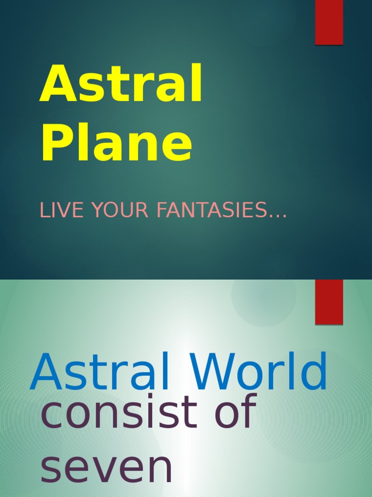 Astral Plane: Live Your Fantasies in 7 Planes of Existence | PDF