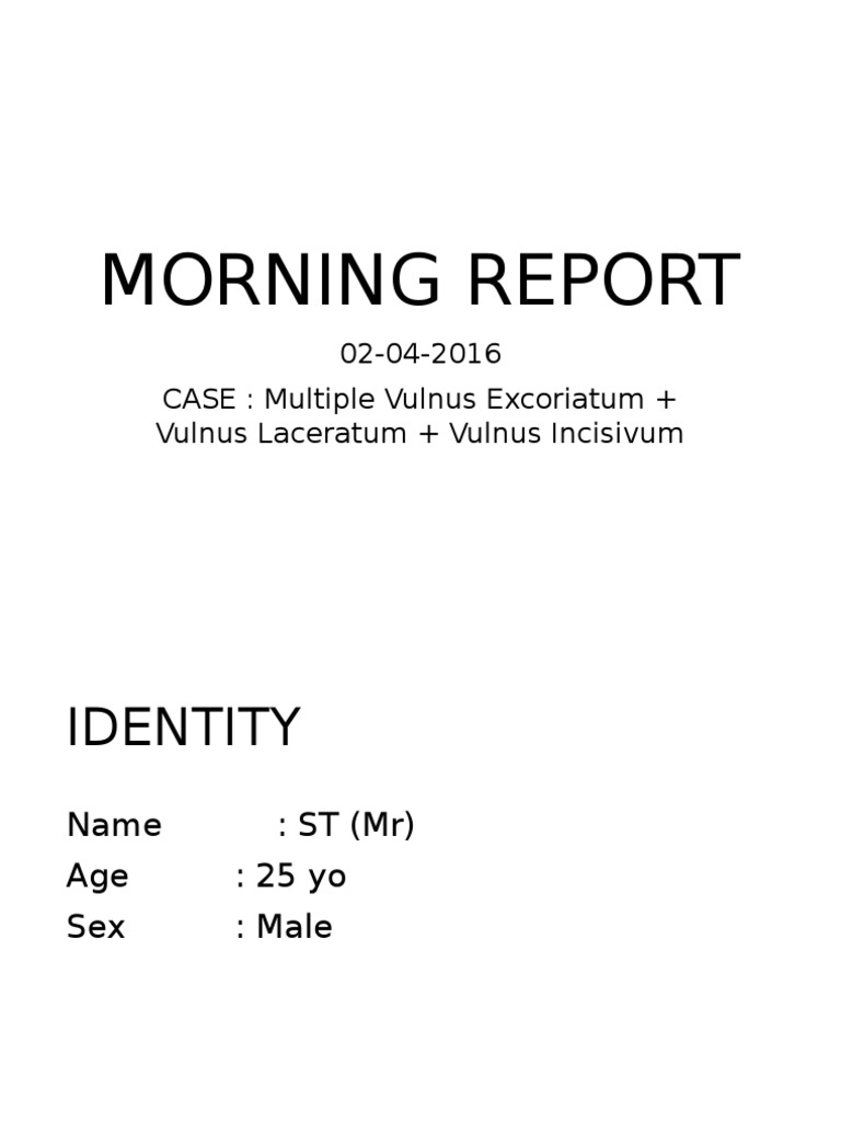 Multiple Vulnus Excoriatum Case Report | PDF