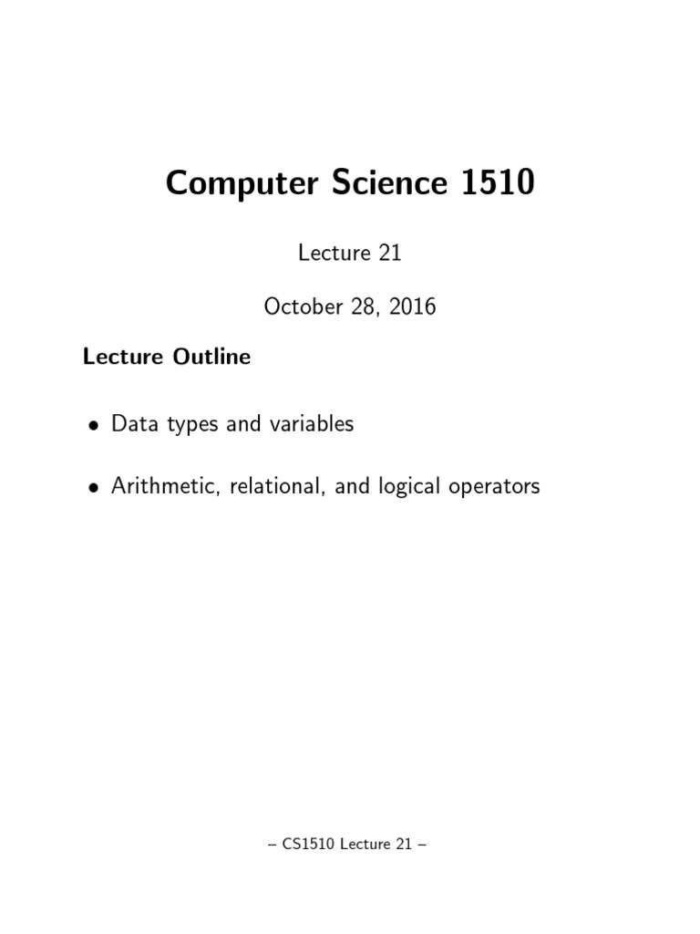 Computer Science 1510: October 28, 2016 Lecture Outline | PDF | Integer ...