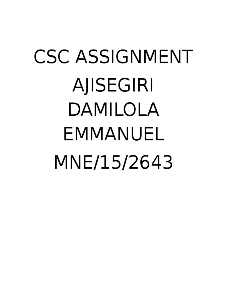 CSC Assignment Ajisegiri Damilola Emmanuel MNE/15/2643 | PDF