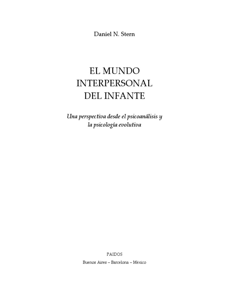Stern Daniel 1985 El Mundo Interpersonal Del Infante 1a Ed 1991 2 | PDF ...