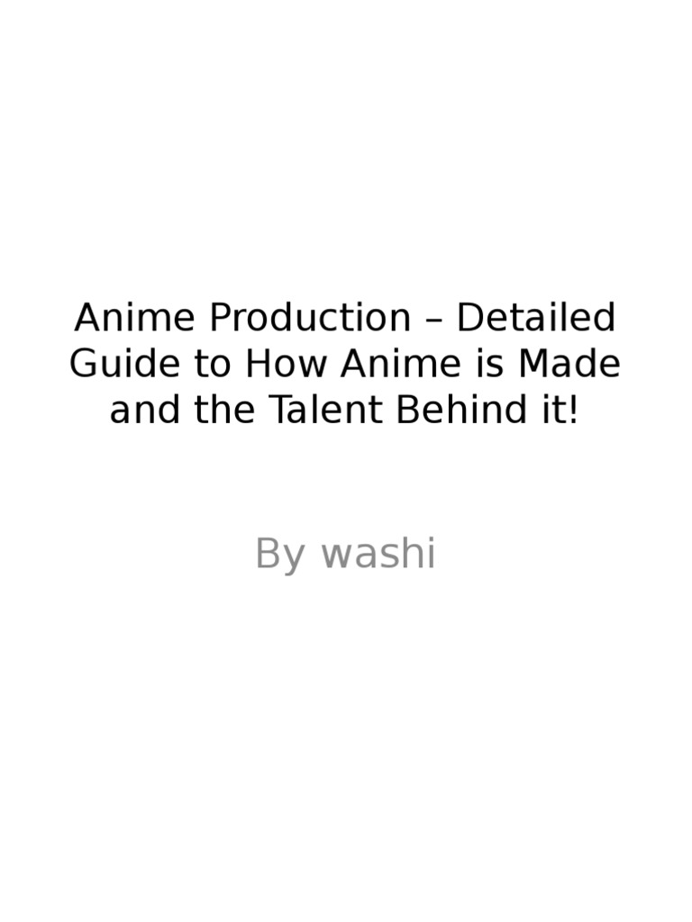 How Anime is Made: A Complete Guide | PDF | Animation | Anime