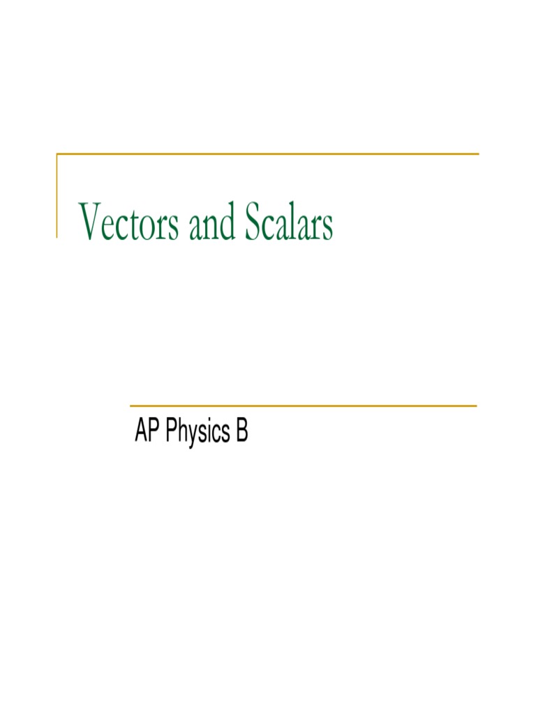 Vectors and Scalars: AP Physics B | Download Free PDF | Euclidean Vector | Trigonometric Functions