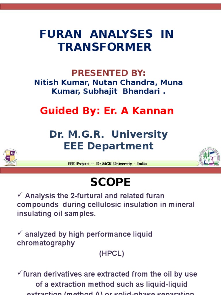 Furan Analyses in Transformer: Guided By: Er. A Kannan | PDF ...