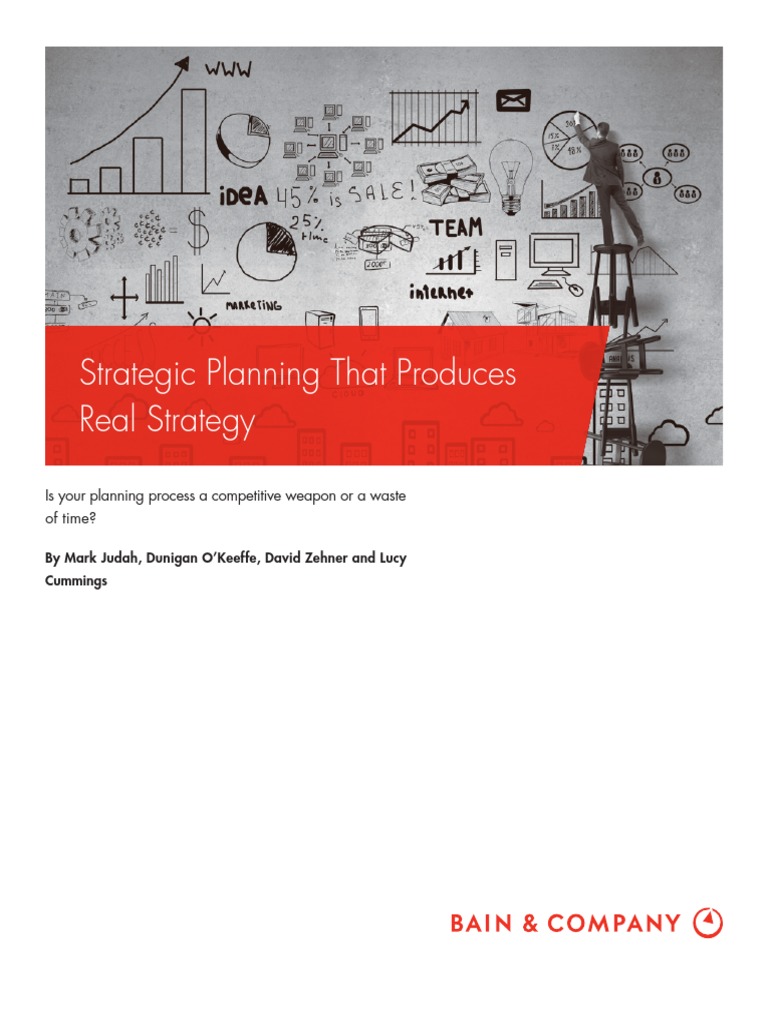 BAIN BRIEF Strategic Planning That Produces Real Strategy | Download ...