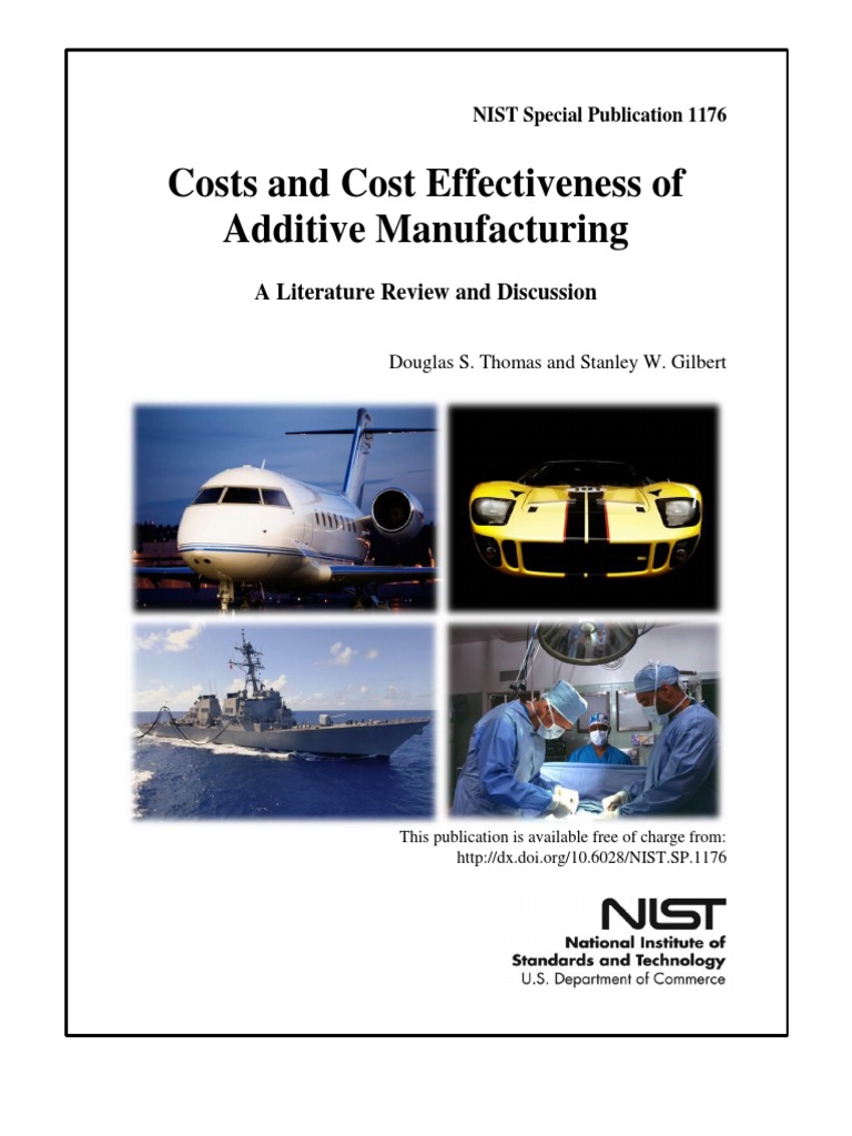 Costs and Cost Effectiveness of Additive Manufacturing | PDF | 3 D ...