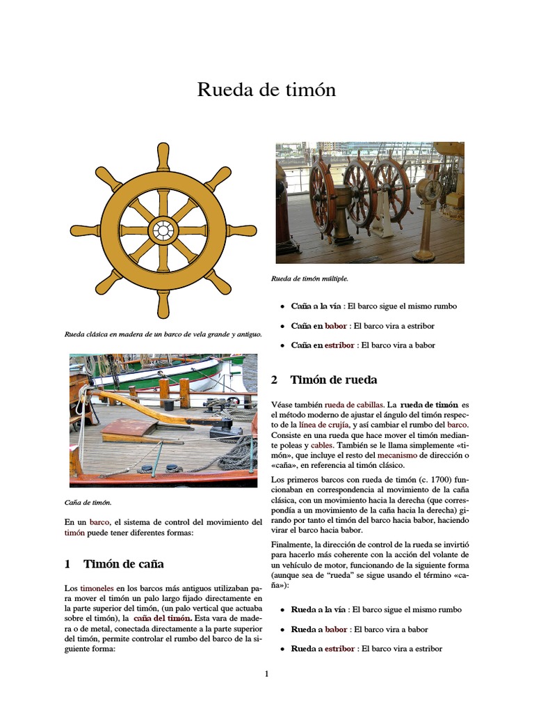 Los timoneles en los barcos más antiguos utilizaban para mover el timón ...