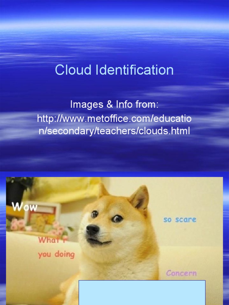Cloud Identification Powerpoint | PDF | Cloud | Meteorology