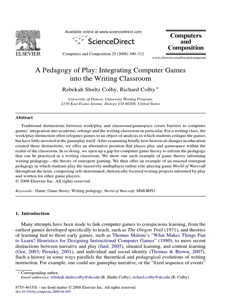 A Pedagogy of Play: Integrating Computer Games Into The Writing ...