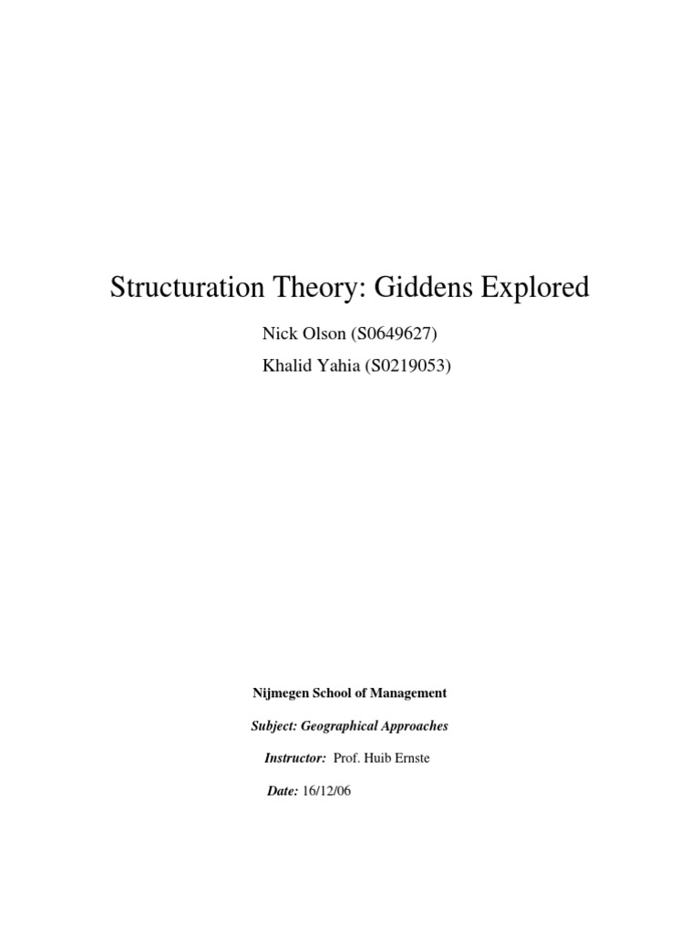 Understanding Giddens' Structuration Theory: A Summary of its Key ...