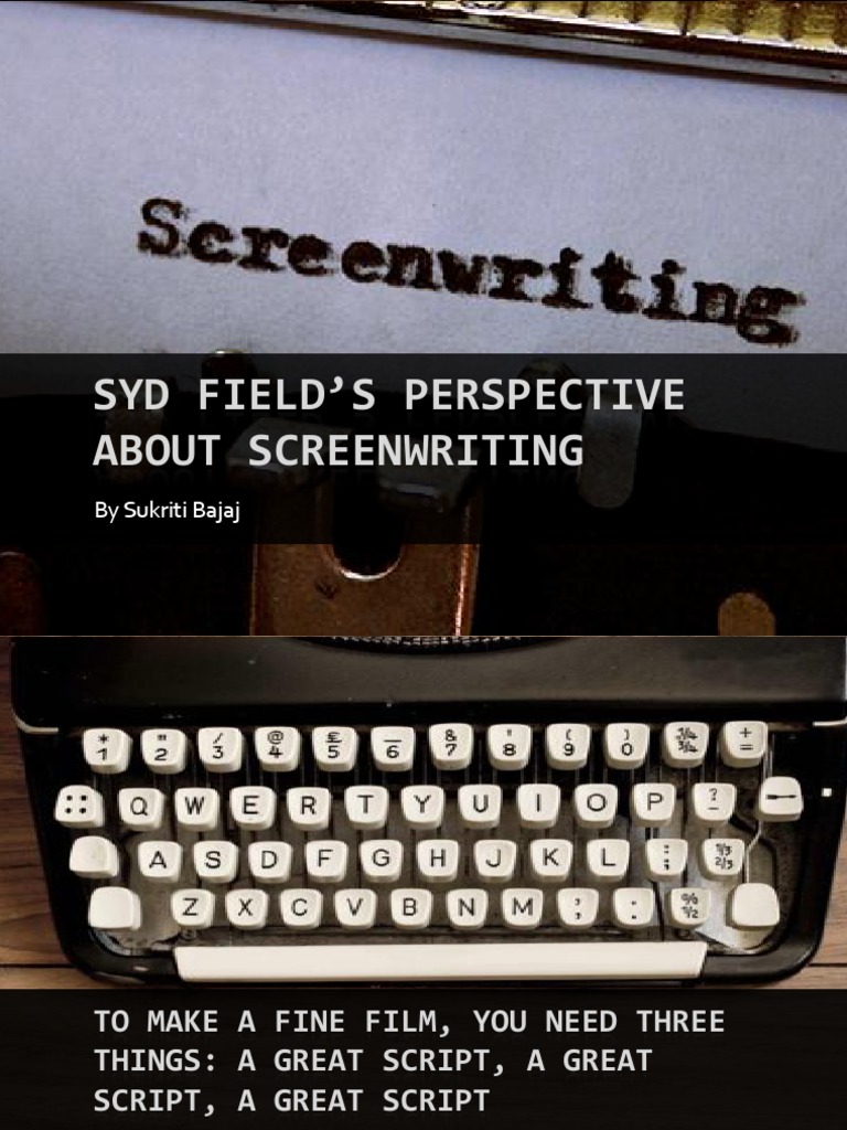 Syd Field's Perspective About Screenwriting | Download Free PDF | Plot ...