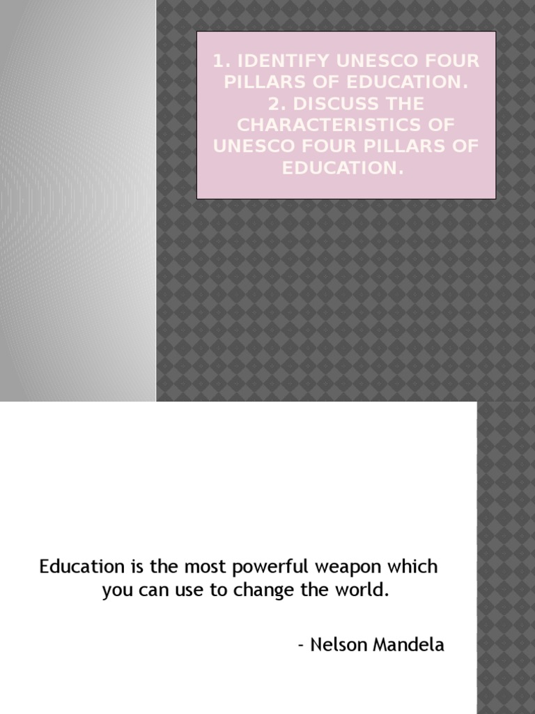 UNESCO Four Pillars of Education: Characteristics & Benefits | PDF ...