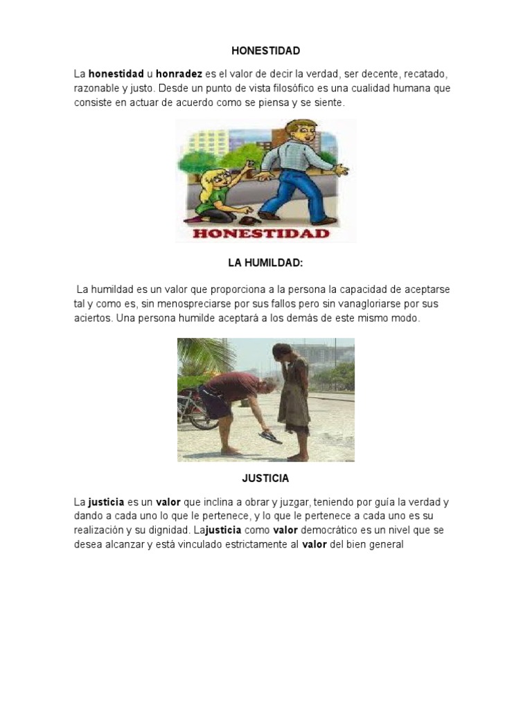 Honestidad, Humildad, Justicia, Valores | Prudencia | Amor
