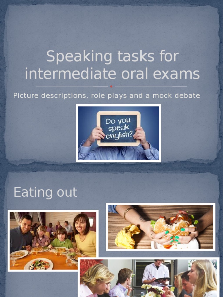 Speaking Tasks For Intermediate Oral Exams: Picture Descriptions, Role ...