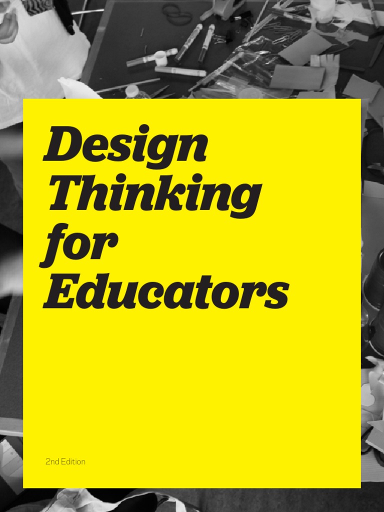Design Thinking For Educators Pdf Design Thinking Curriculum