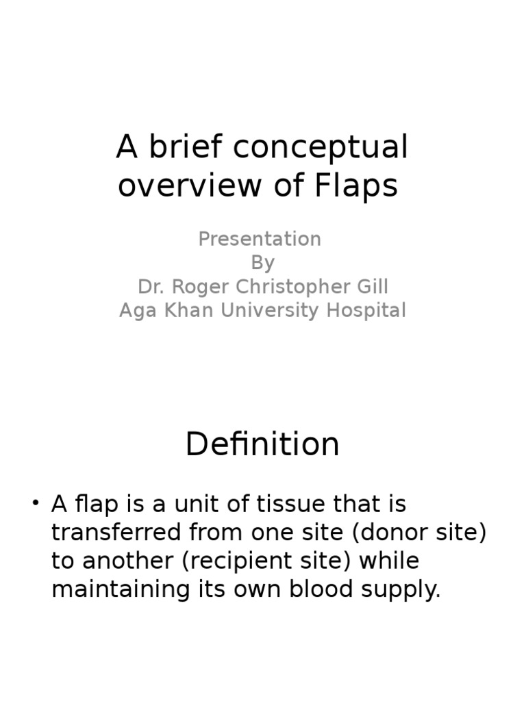 Flaps in Plastic Surgery by DR Roger Christopher Gill | PDF | Human ...