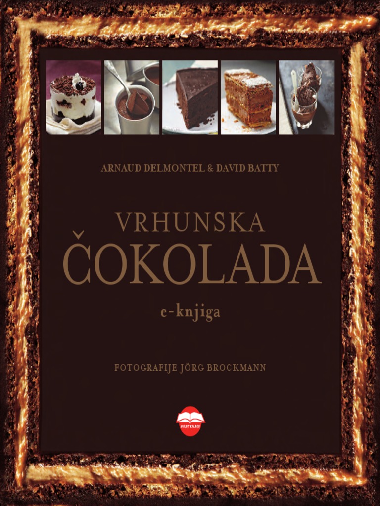 Vrhunska Cokolada E-Knjiga1 PDF | PDF