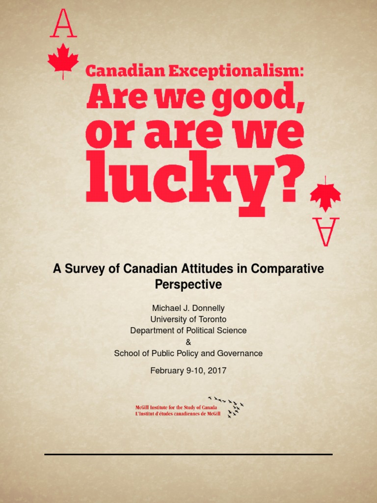 Canadian Exceptionalism: Are We Good or Are We Lucky: Michael Donnelly ...