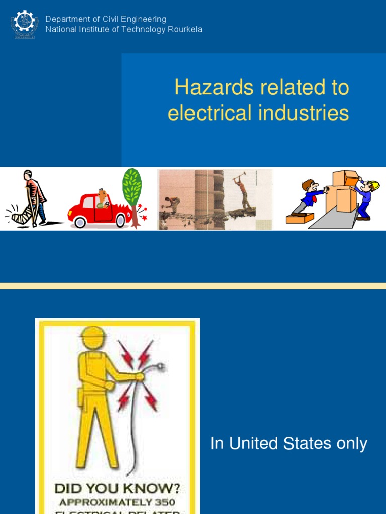 Hazards Related To Electrical Industries: Department of Civil ...