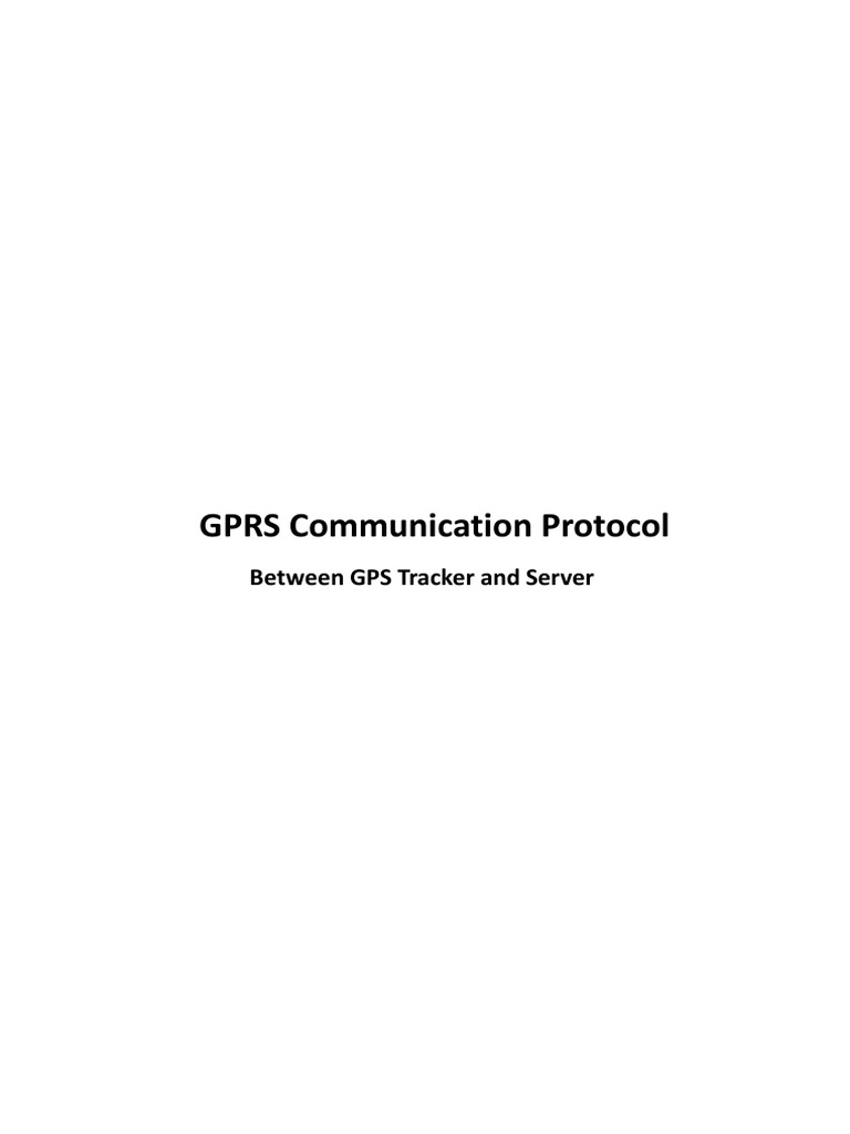 GPRS Communication Protocol: Between GPS Tracker and Server | PDF ...