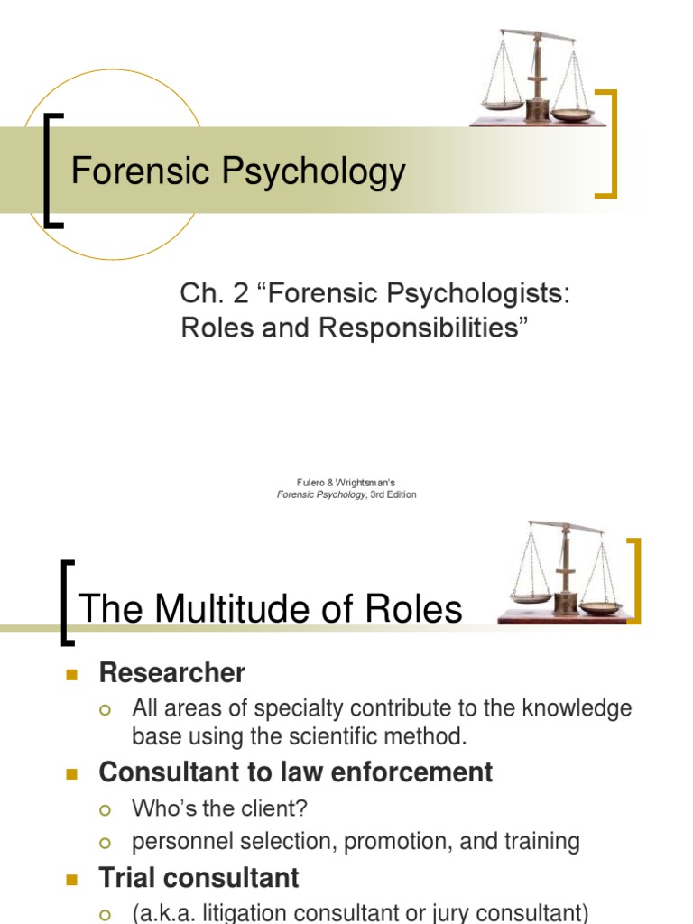 The Multitude of Roles and Responsibilities of Forensic Psychologists ...