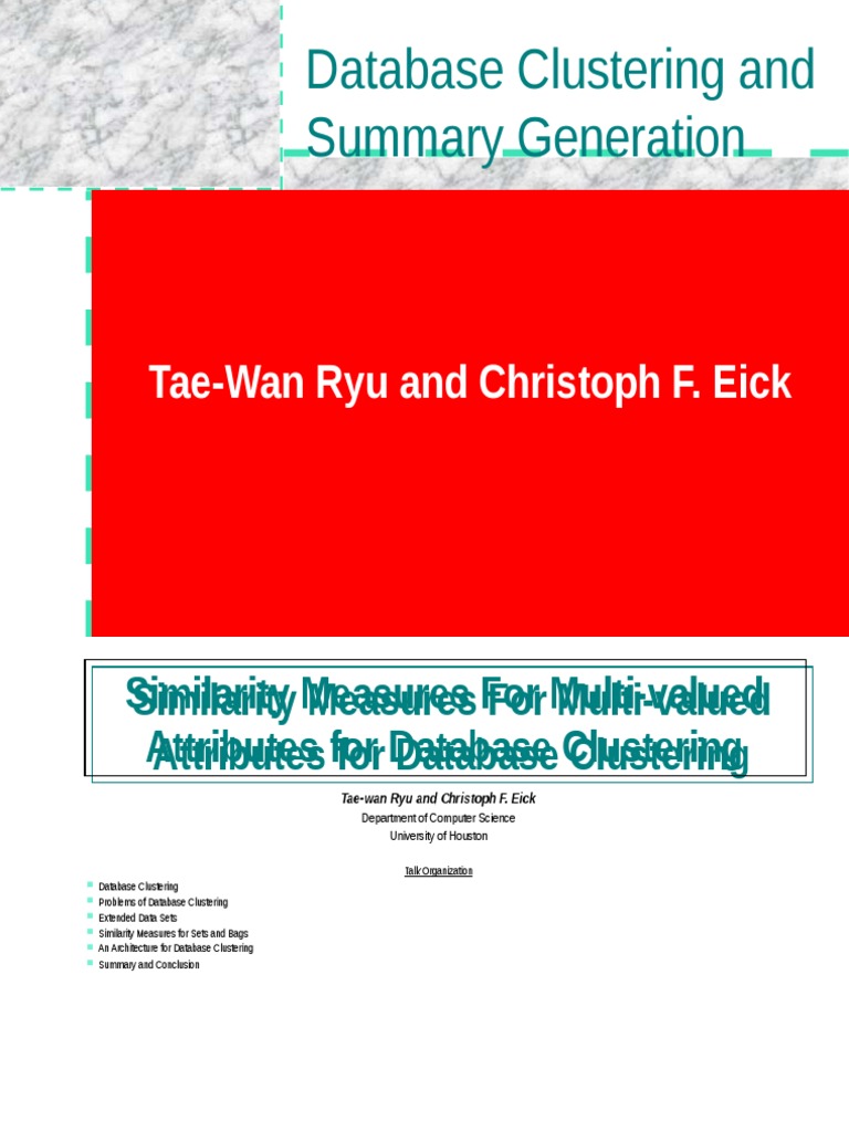 Database Clustering and Summary Generation: Tae-Wan Ryu and Christoph F. Eick | PDF | Cluster ...