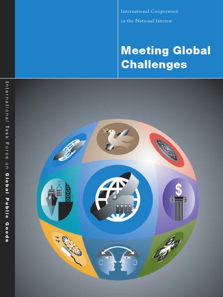 Meeting Global Challenges: International Cooperation in The National ...