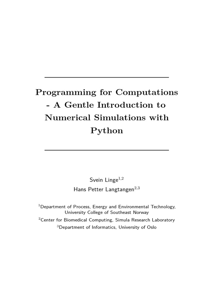 Programming for Computations - A Gentle Introduction to Numerical ...