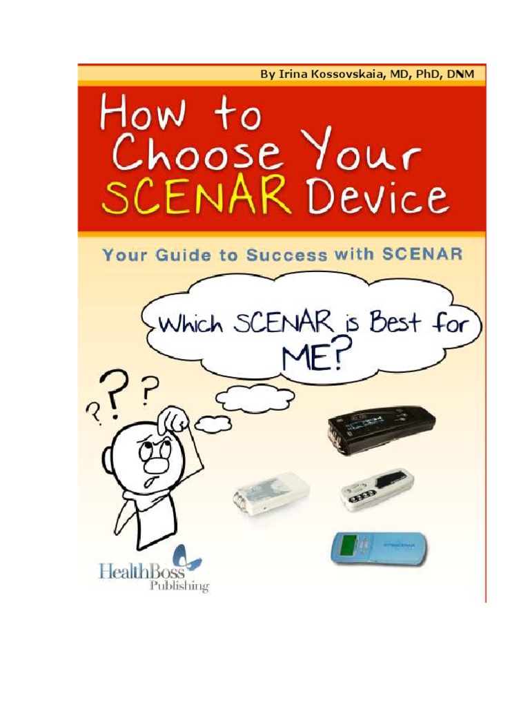 How To Choose Your SCENAR Device | PDF | Healing | Scar