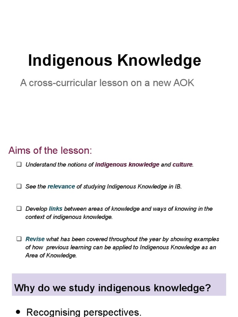 Indigenous Knowledge - Part A | Indigenous Peoples | Ethnic Groups