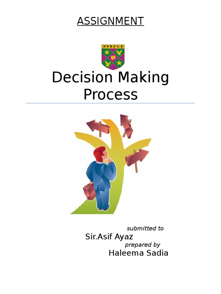 Assignment - Decision Making Process | PDF | Educational Psychology | Decision Making