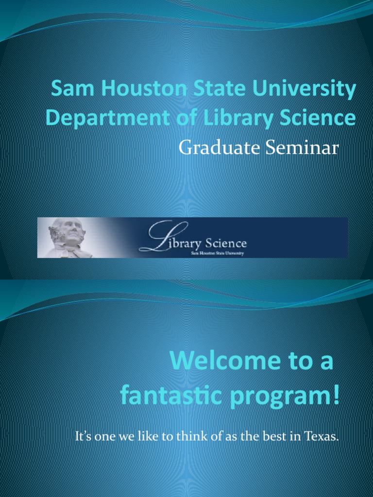 Sam Houston State University Department of Library Science: Graduate ...