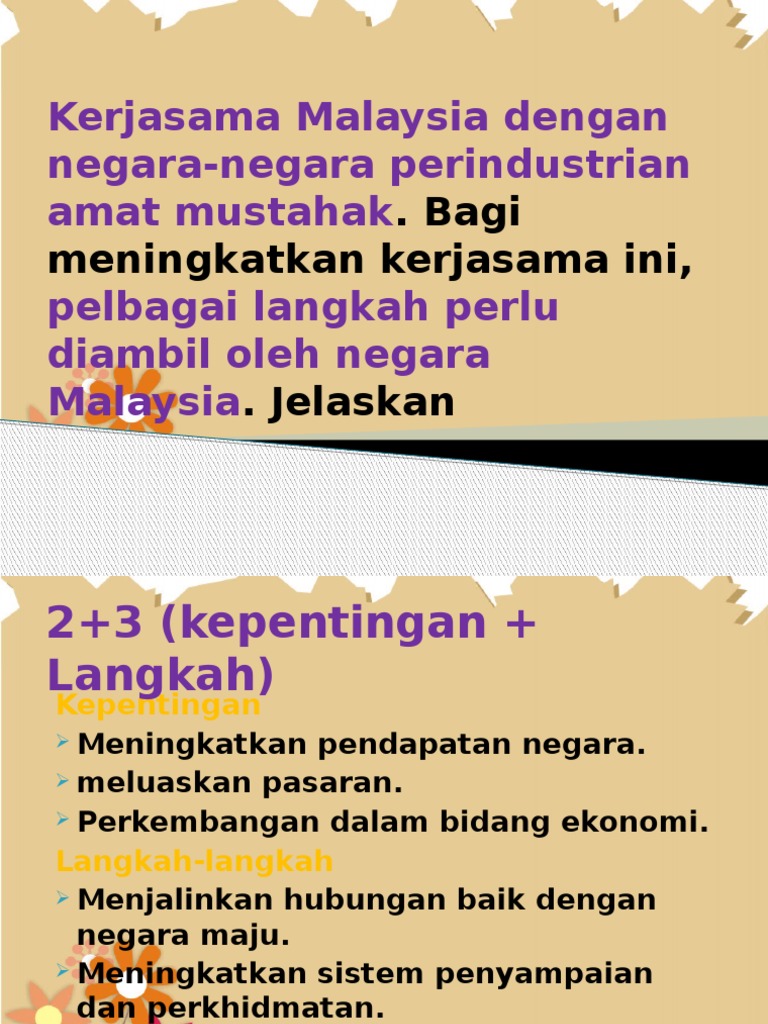 Kerjasama Malaysia Dengan Negara-Negara Perindustrian Amat Mustahak | PDF