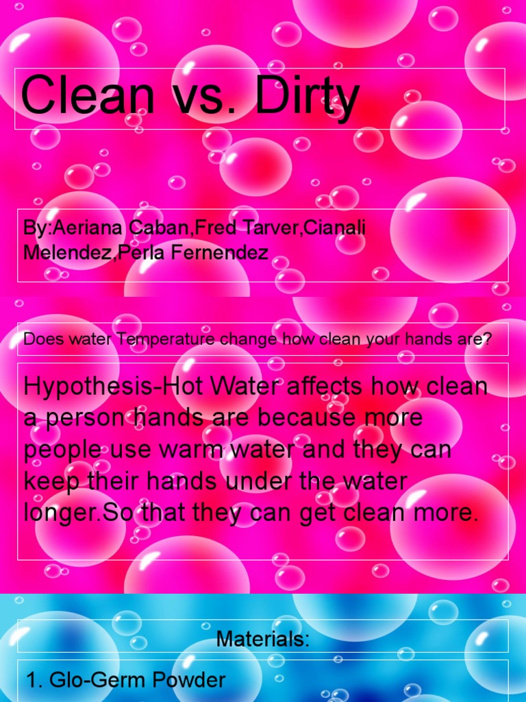 Clean Vs Dirty | PDF