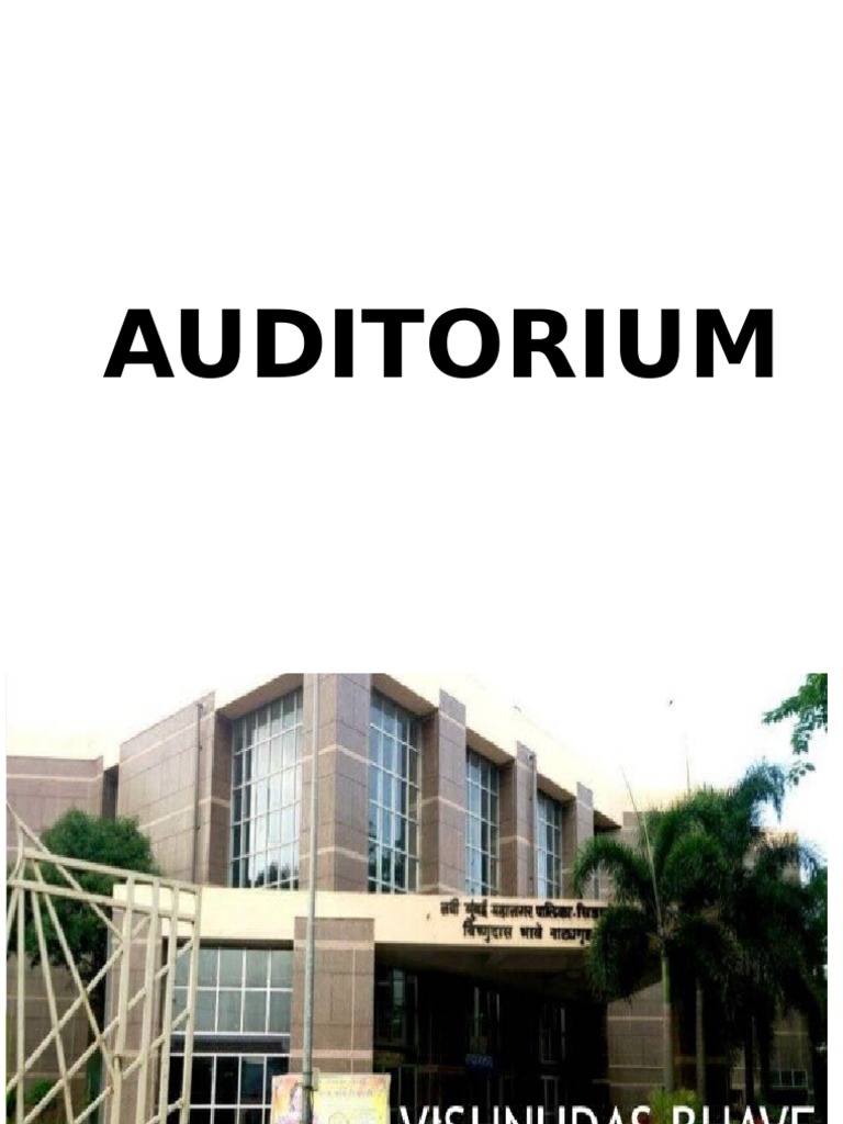 Auditorium Case Study | PDF | Building Engineering | Nature