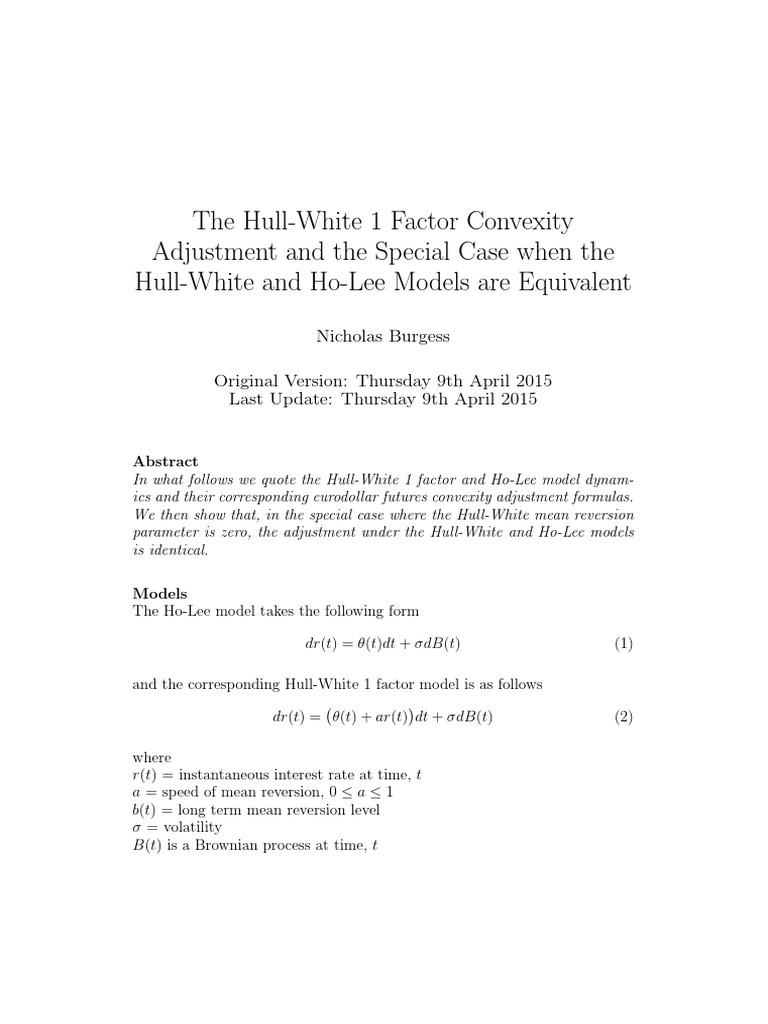 The Hull-White 1 Factor Convexity Adjustment and The Special Case When ...
