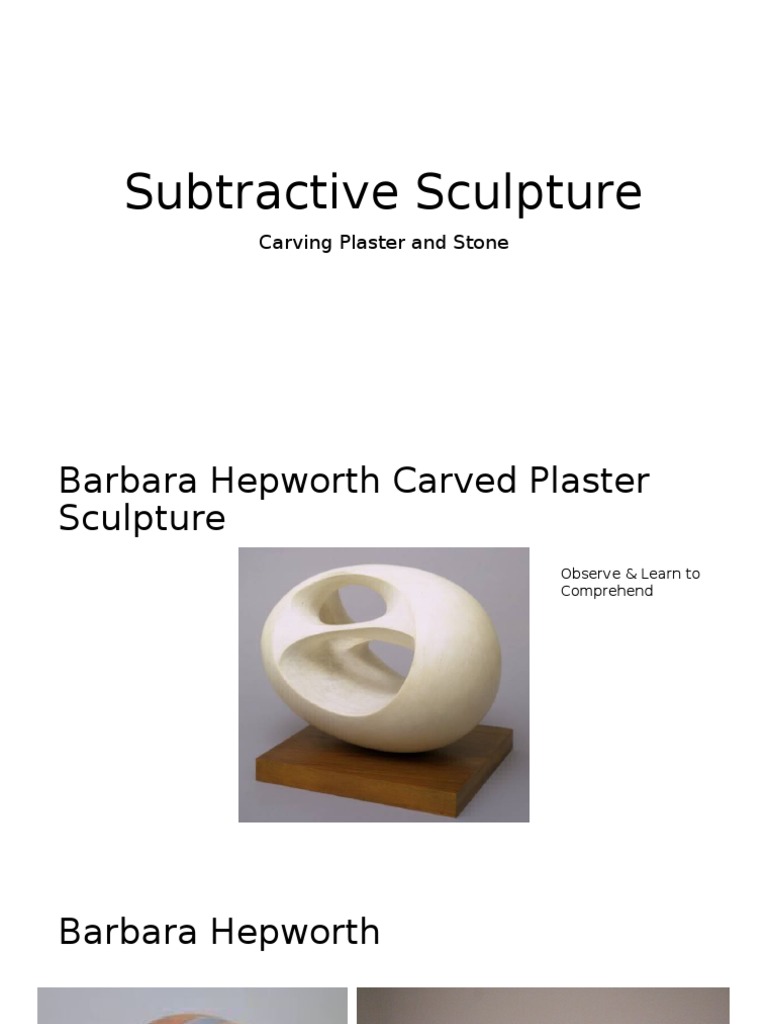 Subtractive Sculpture | PDF | Art