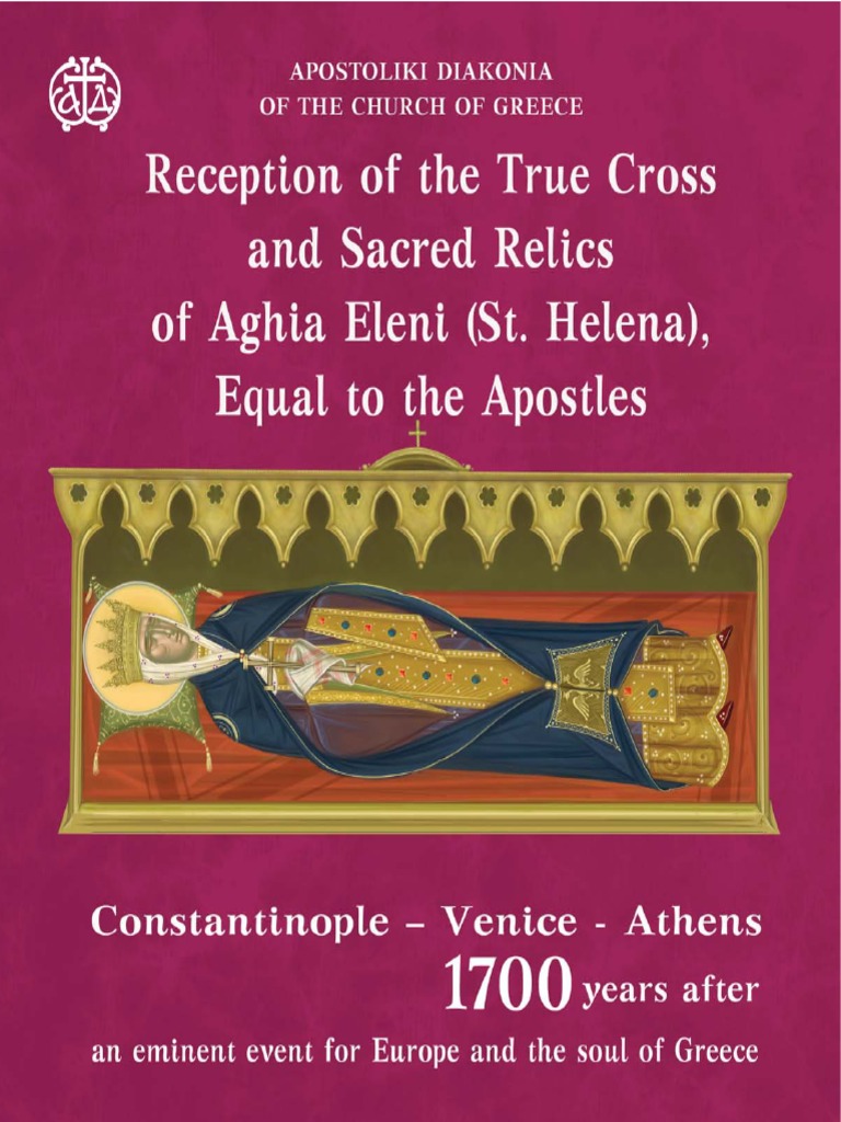 Reception of the True Cross and Sacred Relics of Saint Helena ...