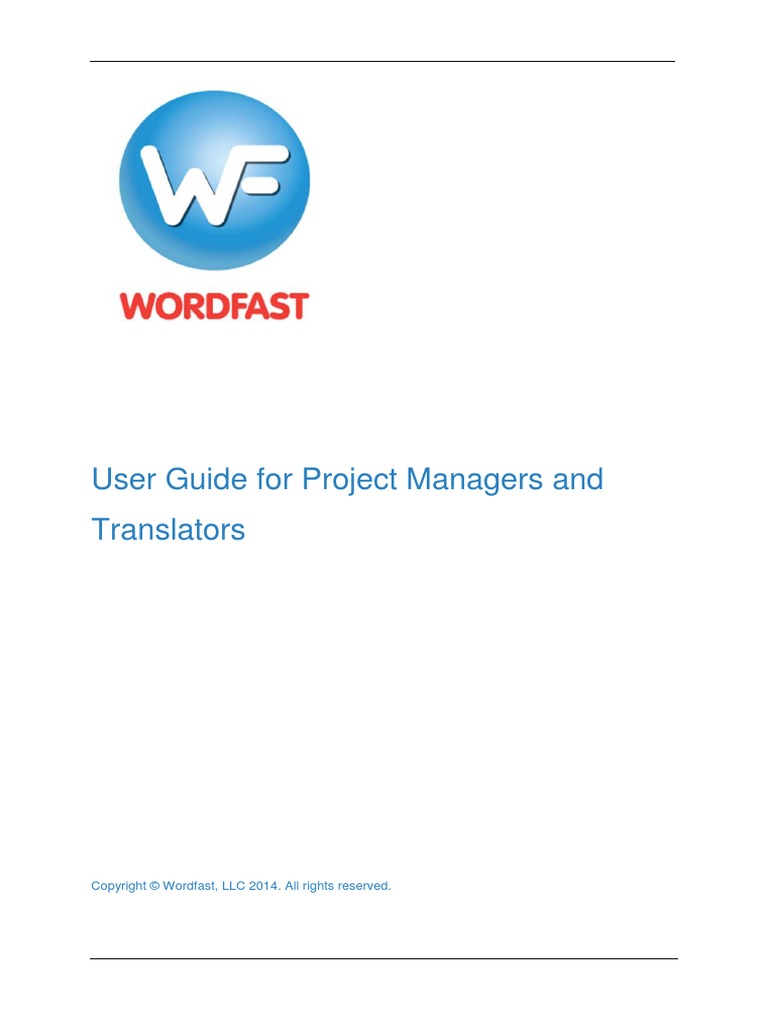 Wordfast Pro User Guide 3.4.1 | PDF | System Software | Software